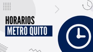 Paradas del Metro Quito 2025 | Movilidad Quito